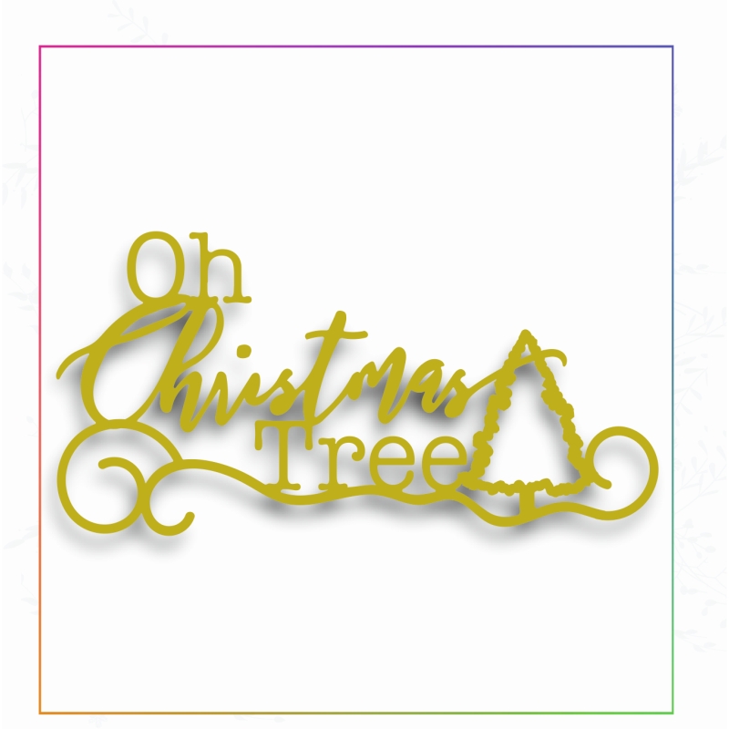 Sharon Callis Oh Christmas Tree Sentiment Die | Country Love Crafts